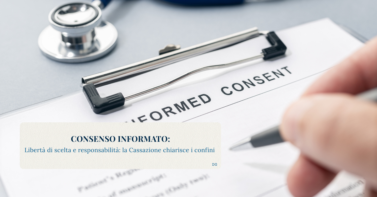 Consenso informato: la Cassazione definisce i criteri